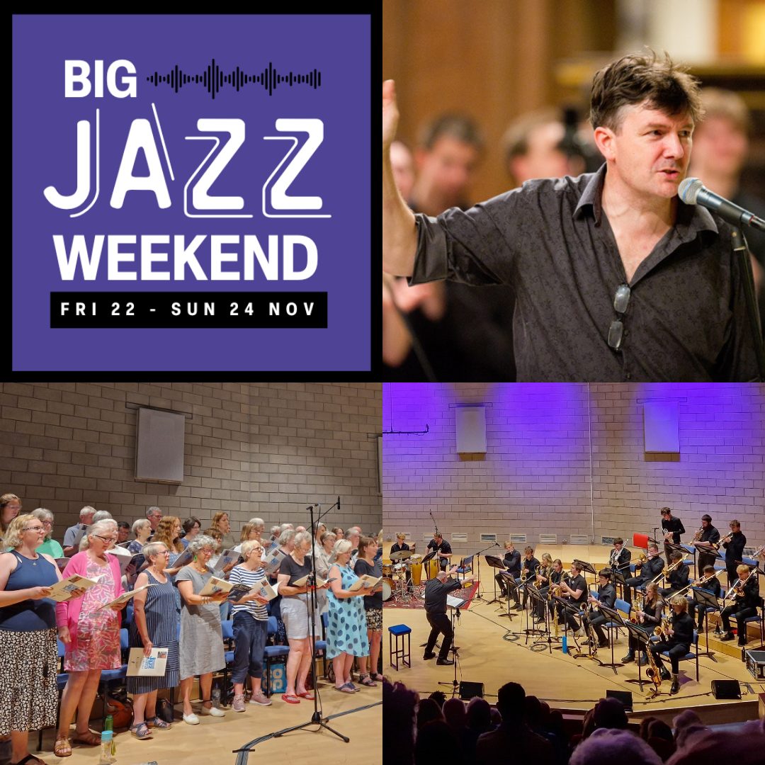 WMC Chorus: Big Jazz Weekend Finale Concert - Wiltshire Music Centre